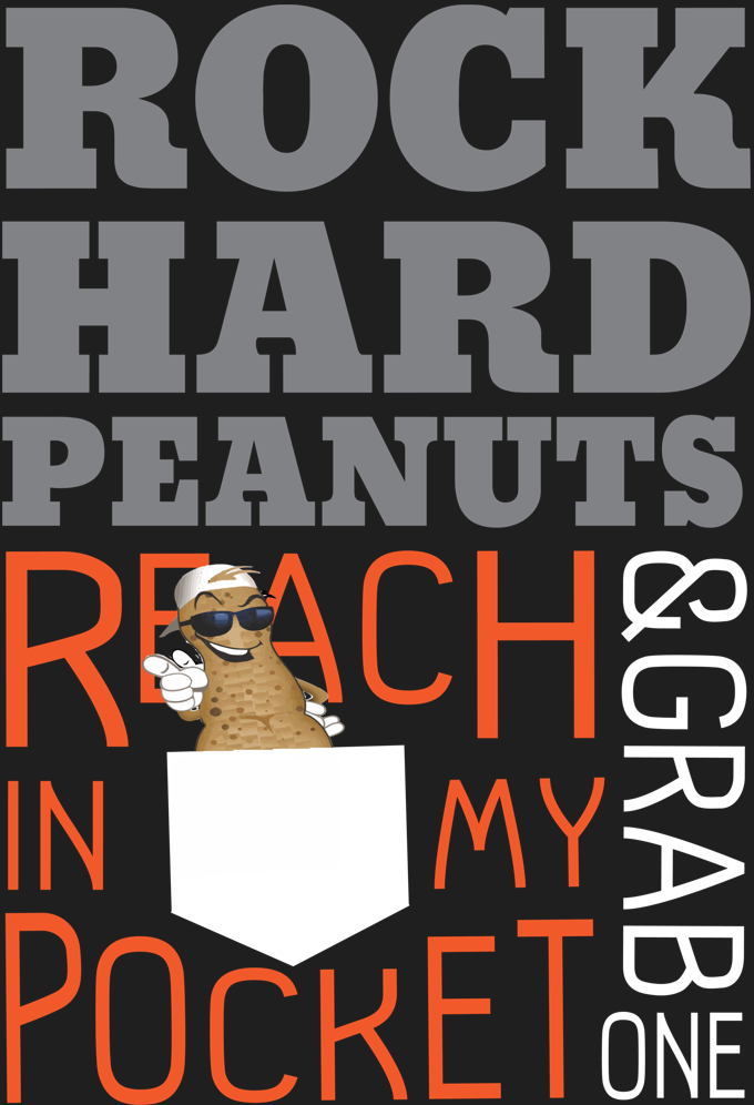 Reach In My Pocket And Grab One – Rock Hard Peanuts Tees